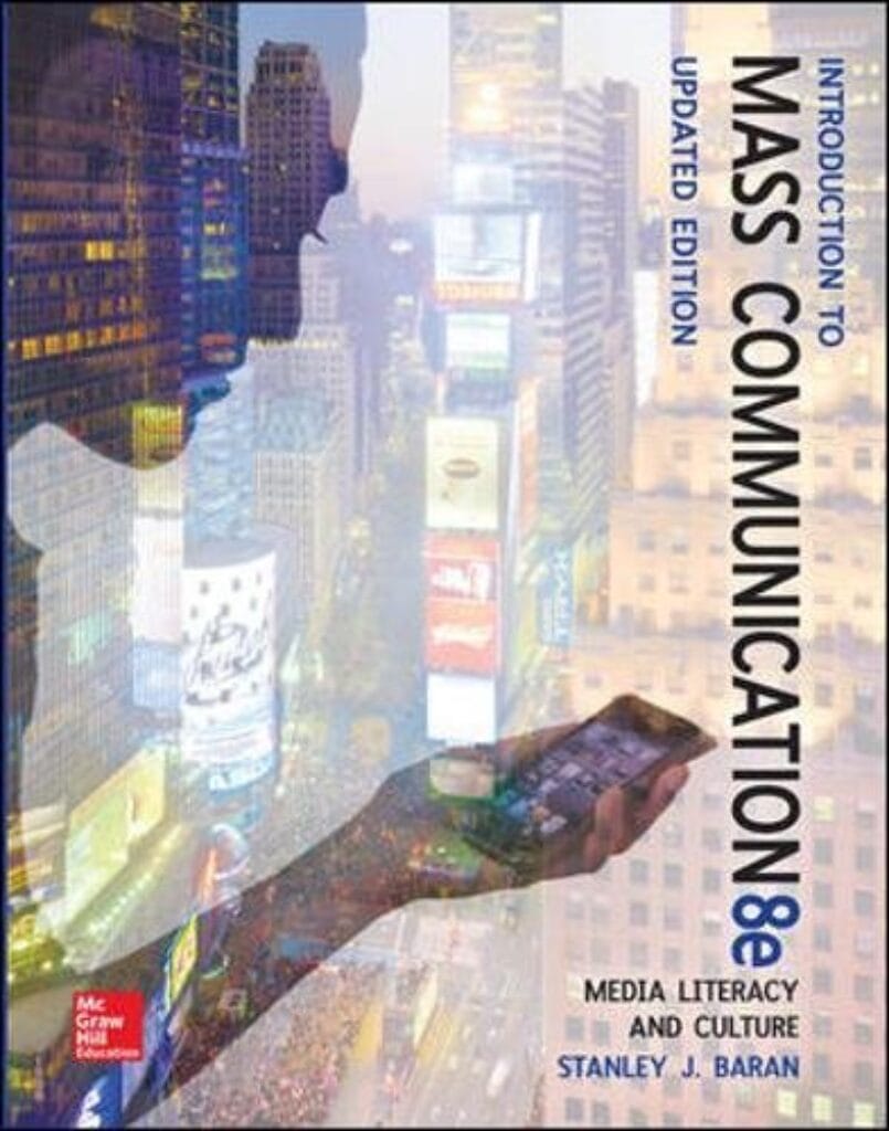 Introduction to Mass Communication: Media Literacy and Culture - Bookly ...